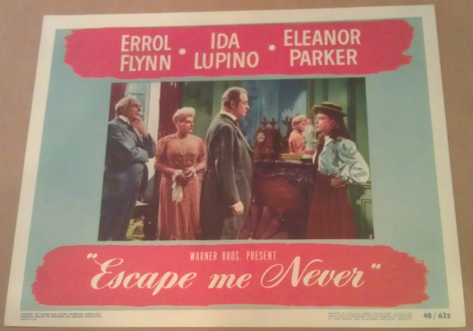ESCAPE ME NEVER MOVIE POSTER LOBBY CARD 1948 #2 ORIGINAL 11x14 ERROL ...